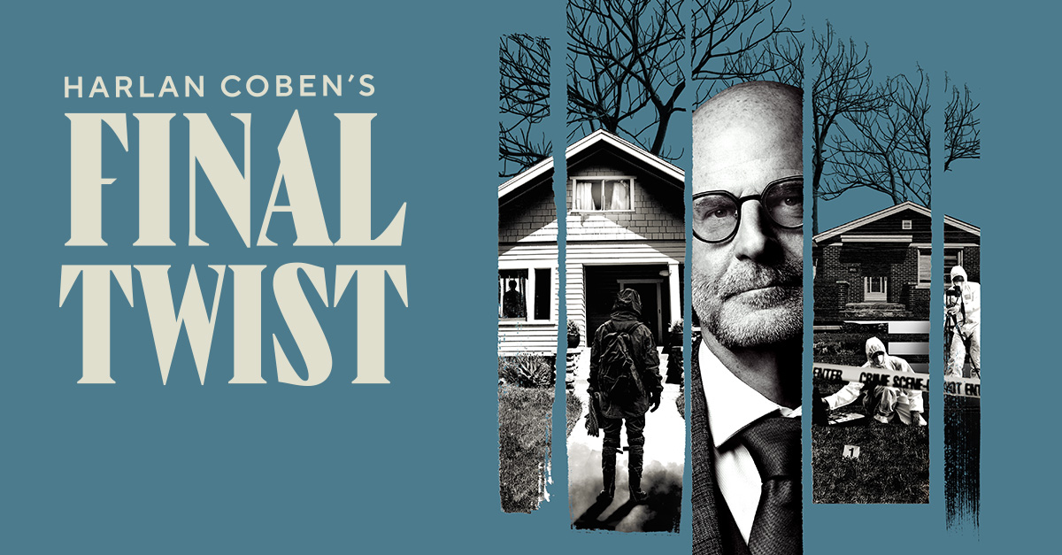 Harlan Coben's Final Twist - CBS - Watch on Paramount Plus